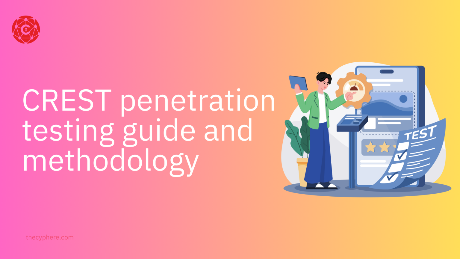 CREST Penetration Testing | Methodology and CREST Guide