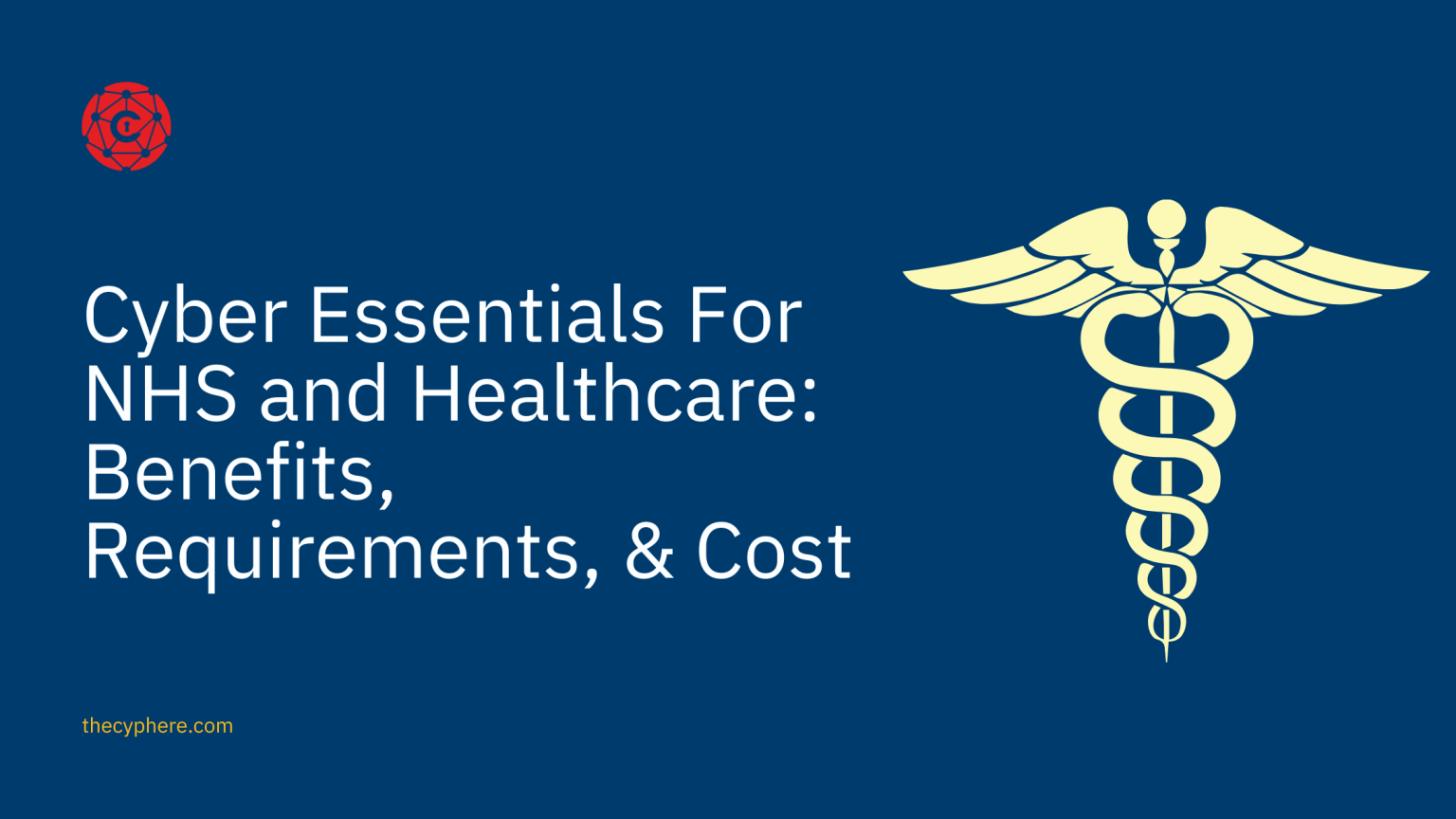 Cyber Essentials NHS and Healthcare Organisations – Cyphere